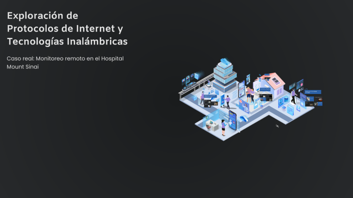 Exploración de Protocolos de Internet y Tecnologías Inalámbricas by ...