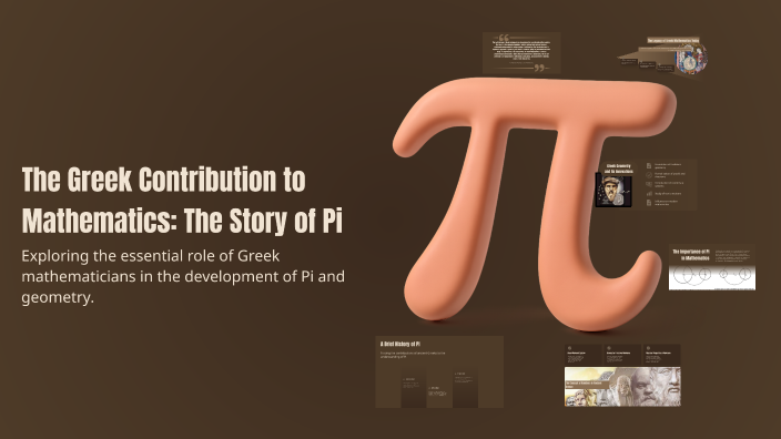 The Greek Contribution to Mathematics: The Story of Pi by ayu aleeya on ...