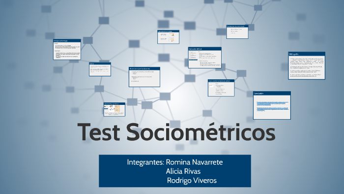 ¿Qué es un test sociométrico? by Alicia Rivas Conejeros on Prezi