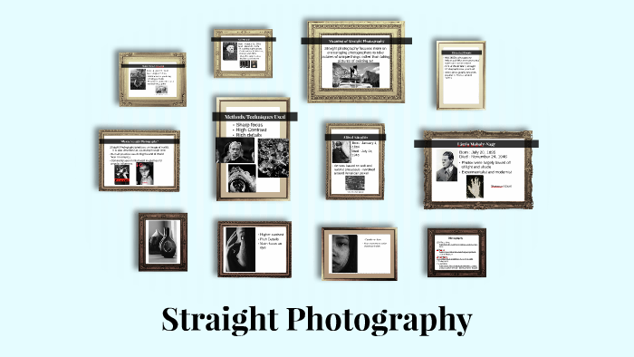 What is Straight Photography? by alicia on Prezi