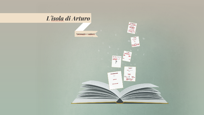 L´isola di Arturo by sandra lien on Prezi