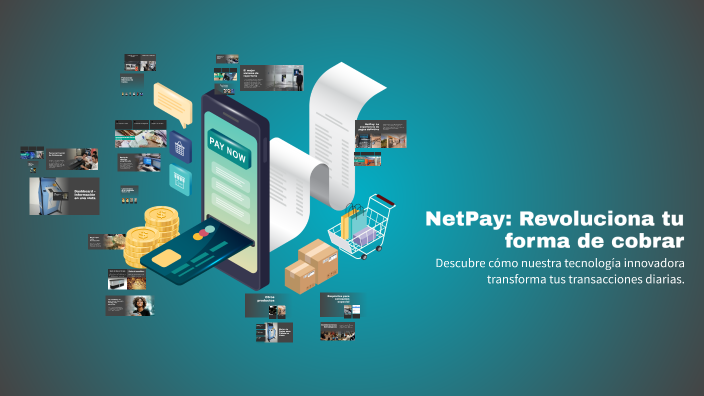NetPay: La mejor experiencia de pagos by Andrea Avila on Prezi