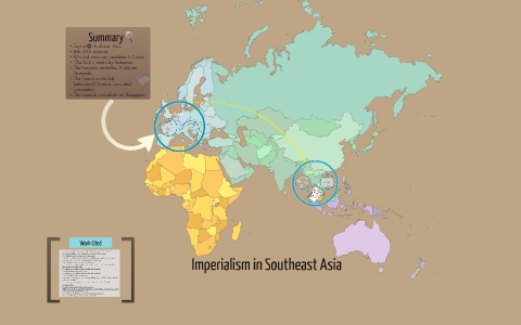 Imperialism in Southeast Asia by Kate Byram on Prezi