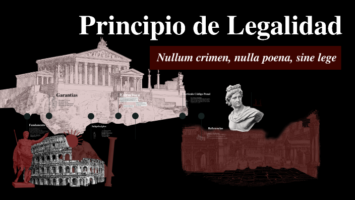 Principio de legalidad by Yenn Lopez on Prezi