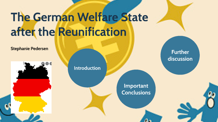 The German Welfare State after the Reunification by Stephanie Pedersen ...