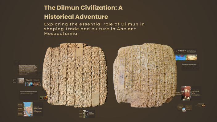 The Dilmun Civilization: A Historical Odyssey by Ammar Fandi on Prezi