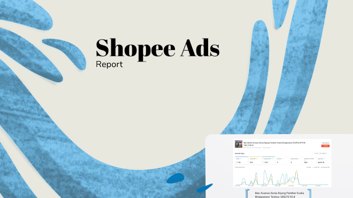 Shopee Ads Report by Automaster Marketplace on Prezi