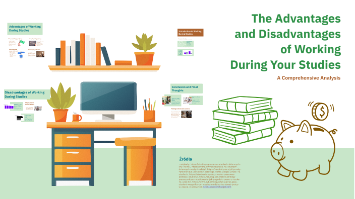 The Advantages and Disadvantages of Working During Your Studies by ...