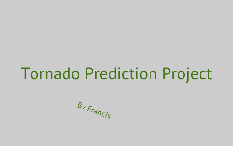 Tornado Math Project by Francis --- on Prezi