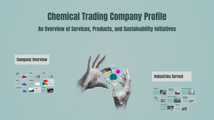 Chemical Trading Company Profile by sunil singh on Prezi
