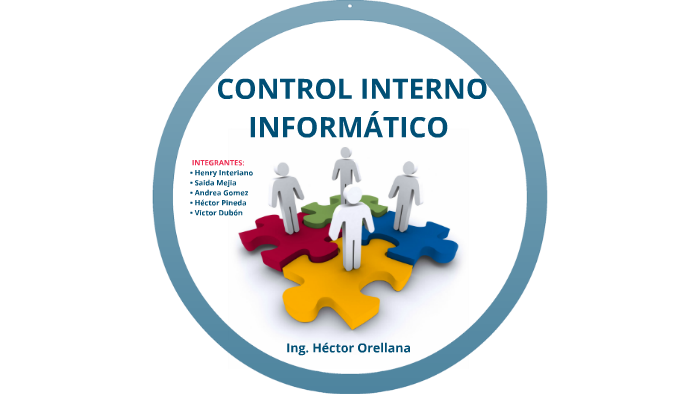 CONTROL INTERNO INFORMÁTICO by Henry Interiano on Prezi