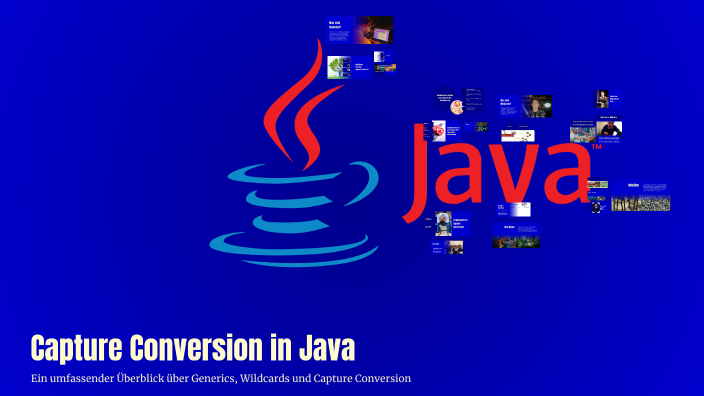 Capture Conversion in Java by Florian Dieterich on Prezi