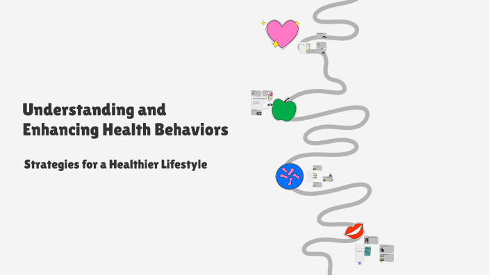 Understanding and Enhancing Health Behaviors by Elizabeth Czarick on Prezi