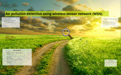 air pollution detection using (WSN) by gosh m on Prezi