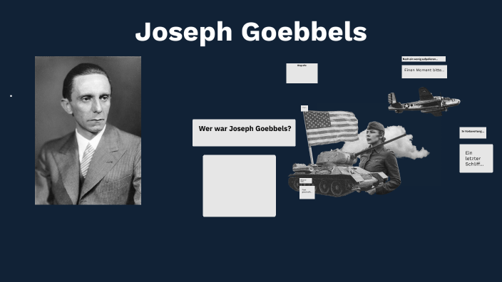 Joseph Goebbels by Mehran Rahimi on Prezi