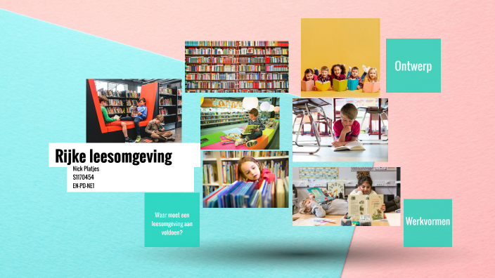 Rijke leesomgeving by Nick Platjes on Prezi