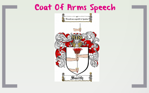 Introduction Speech: Coat of Arms by Haley Smith on Prezi
