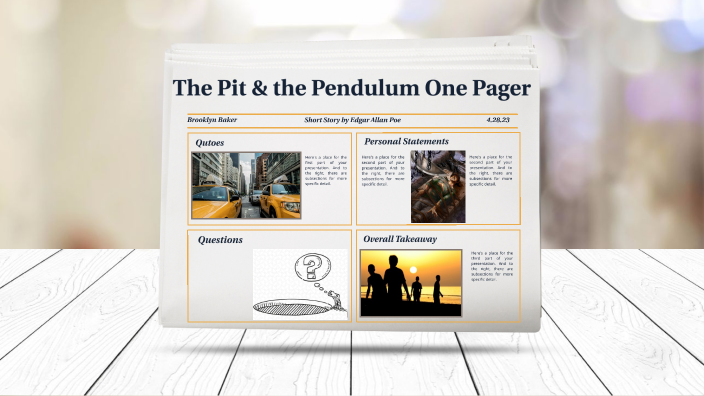 The Pit and the Pendulum One Pager by Brooklyn Baker on Prezi