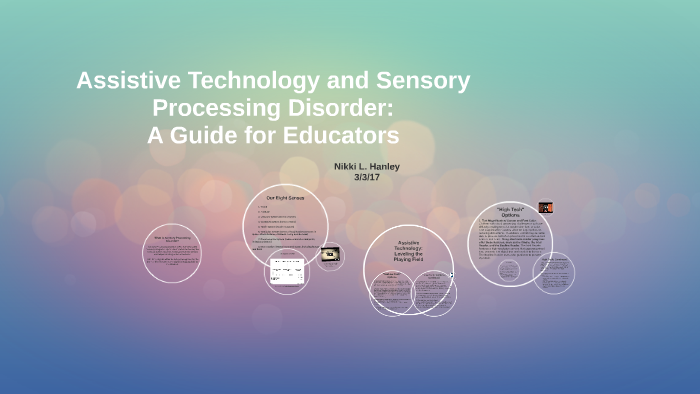 Assistive Technology and Sensory Processing Disorder: by Nikki Hanley ...