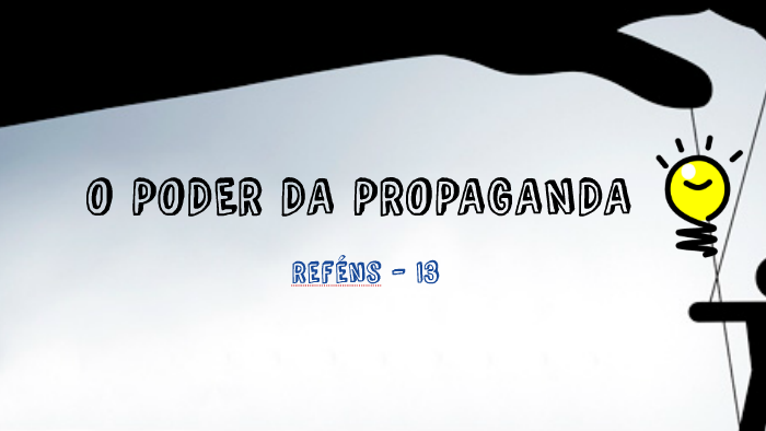 O PODER DA PROPAGANDA by João Victor Souza