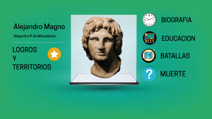 Alejandro Magno by Gael a on Prezi