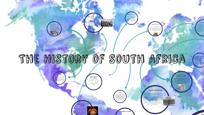 The History of South Africa by Adria Buttewick on Prezi