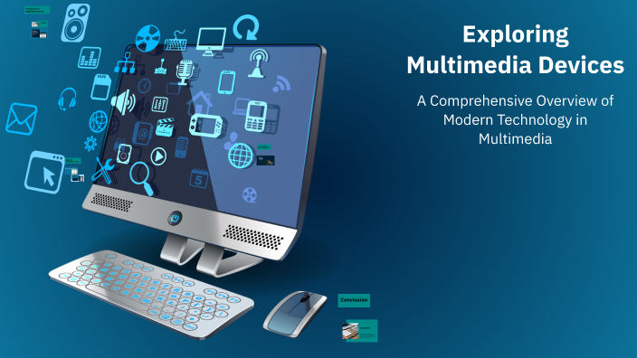 Exploring Multimedia Devices by Arun kumar on Prezi