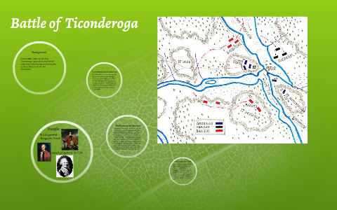 Battle of Ticonderoga by Victoria Hardwick on Prezi