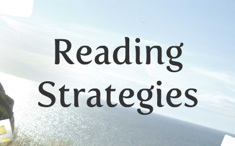 Reading Strategies by Helen Iaconelli on Prezi