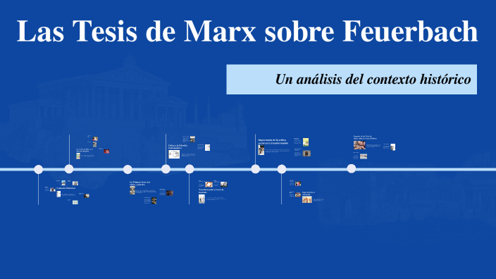 Las Tesis de Marx sobre Feuerbach by Martin Gutierrez on Prezi