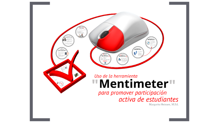 Uso de Mentimeter by EDGARDO RODRIGUEZ on Prezi