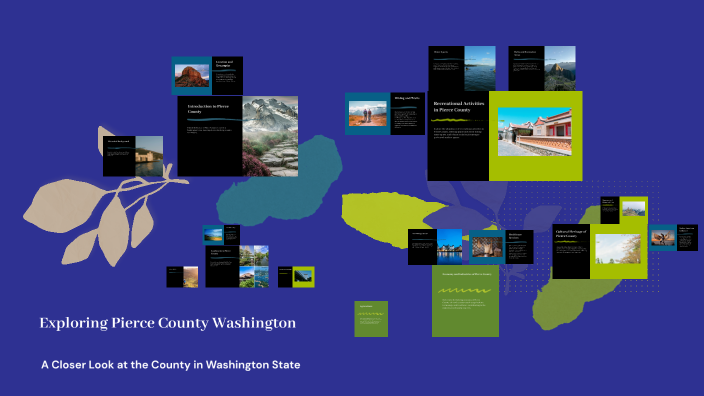 Exploring Pierce County Washington by Jazel Bowers on Prezi