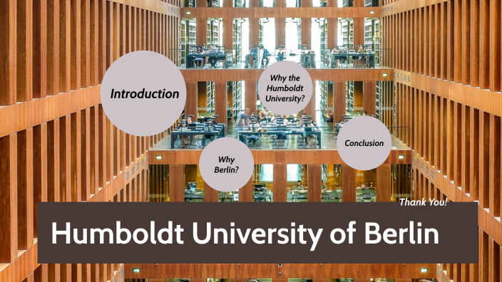 Humboldt University of Berlin by Léa PERREY on Prezi