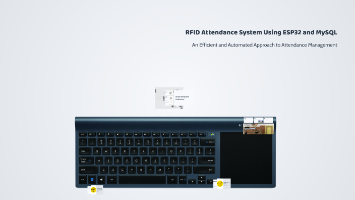 RFID Attendance System Using ESP32 and MySQL by Debaneek Chhotaray on Prezi