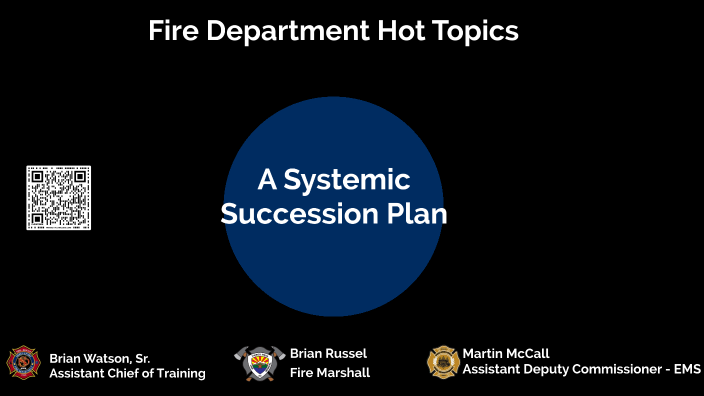 Fire Department Hot Topics by Brian Watson on Prezi