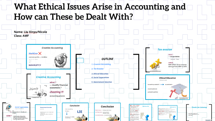 what ethical issues arise in accounting and how can these be by Liu ...