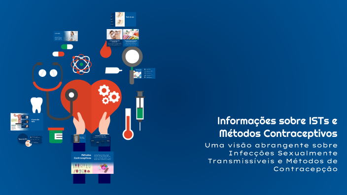 Informações sobre ISTs e Métodos Contraceptivos by Erick Bryan on Prezi