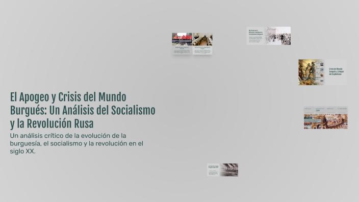 El Apogeo y Crisis del Mundo Burgués: Un Análisis del Socialismo y la ...