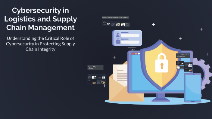 Cybersecurity in Logistics and Supply Chain Management by krists aizups ...