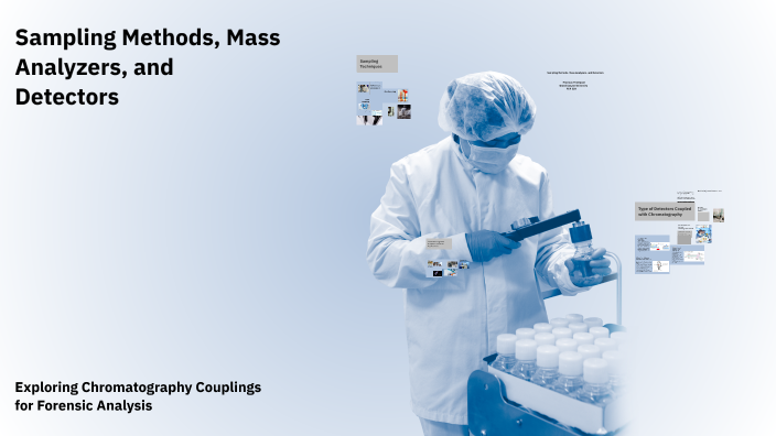 Sampling Methods, Mass Analyzers, and Detectors by Precious Thompson on ...