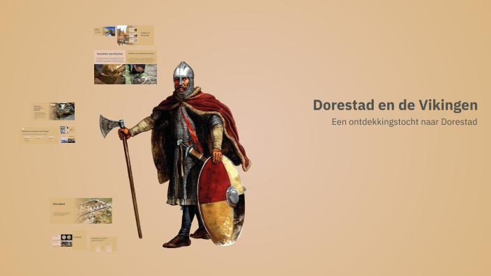 Dorestad en de Vikingen by Robin van Huis on Prezi
