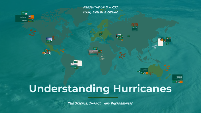 Understanding Hurricanes by Otavio Mauricio da Rosa on Prezi