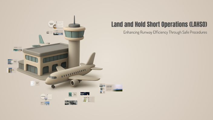 Land and Hold Short Operations (LAHSO) by Hajra Abdullah on Prezi
