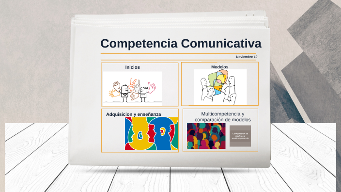 Competencia comunicativa by competencias comunicativas on Prezi