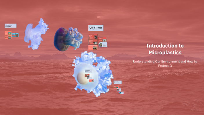 Introduction to Microplastics by Mona Kavi on Prezi
