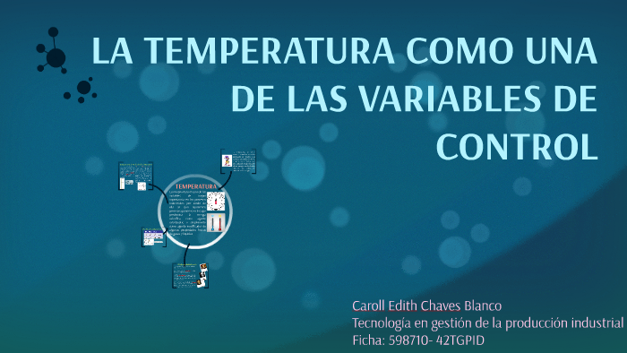 VARIABLES DE CONTROL by Caro Chaves on Prezi