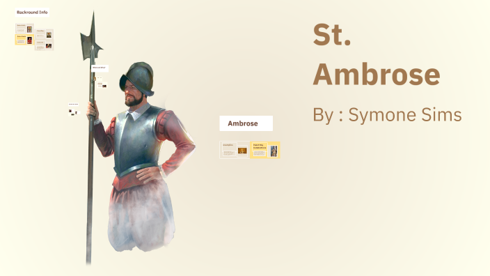St. Ambrose by Symone Sims on Prezi
