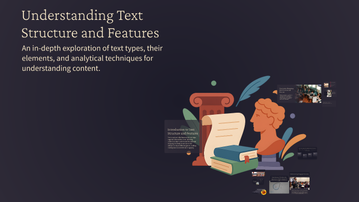 Understanding Text Structure and Features by Sohaib Addad on Prezi