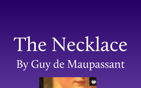 The Necklace (plot diagram) by Shelby Sullivan on Prezi