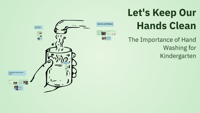 Let's Keep Our Hands Clean by Bruce Rivas on Prezi